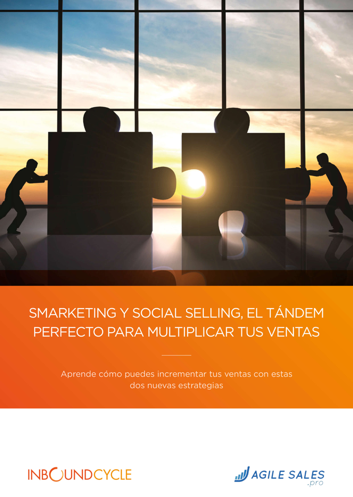SMarketing y Social Selling, el tándem perfecto para multiplicar tus ventas