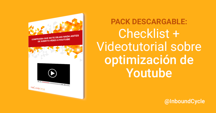 Pack Descargable: Checklist + Videotutorial sobre optimización de Youtube